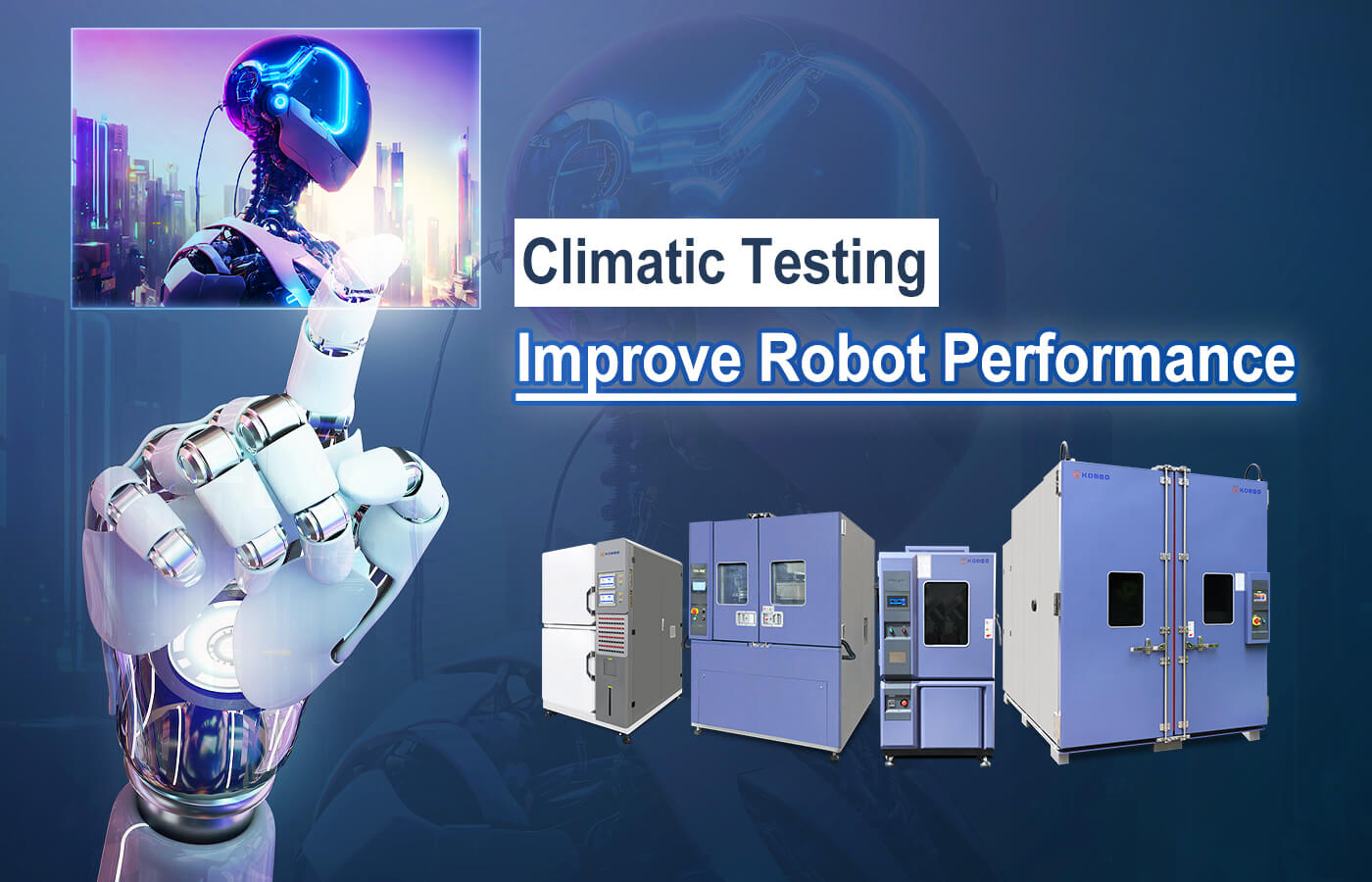 Climatic test: Improving robot performance and reliability - KOMEG